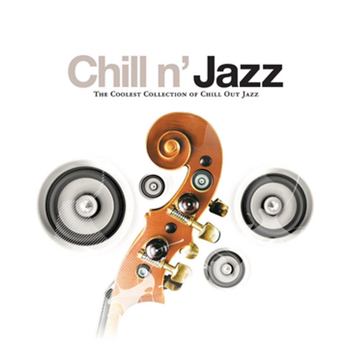 ‎Chill N' Jazz - the Coolest Collection of Chill Out Jazz - Album by ...