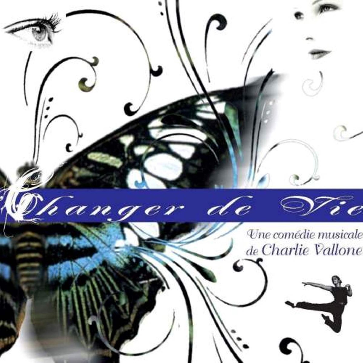 ‎Changer de vie (The Musical) - Album by Charlie Vallone - Apple Music