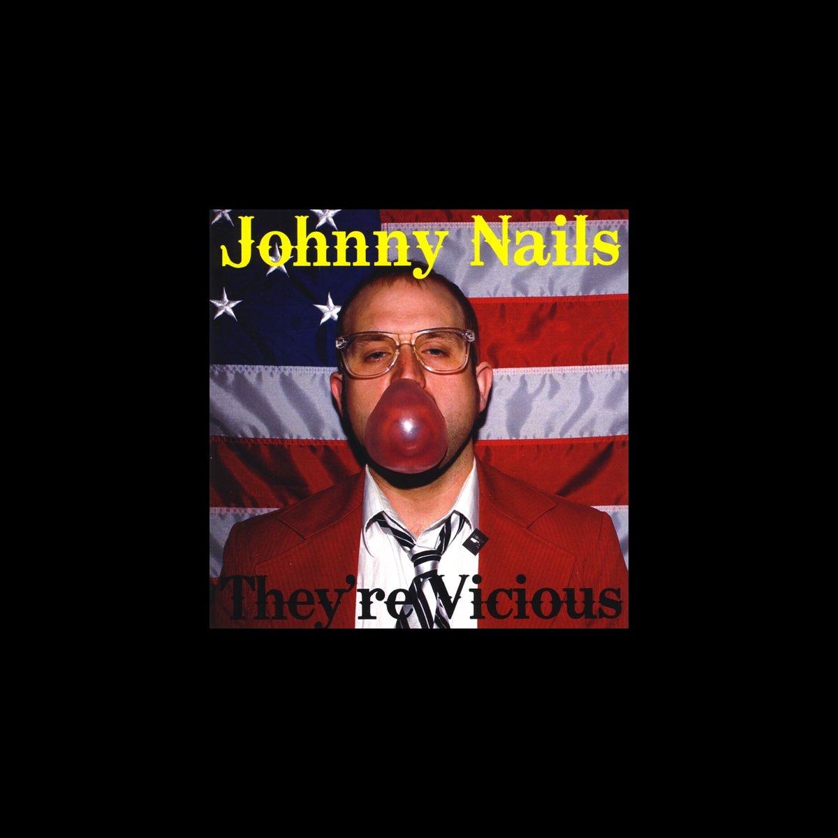 ‎They're Vicious - Album by Johnny Nails - Apple Music