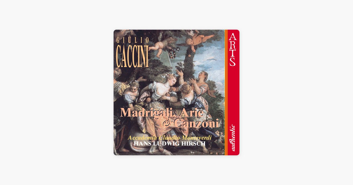 ‎Madrigale Modello: Deh, Deh, Dove Son Fuggiti (Caccini) - Song by ...
