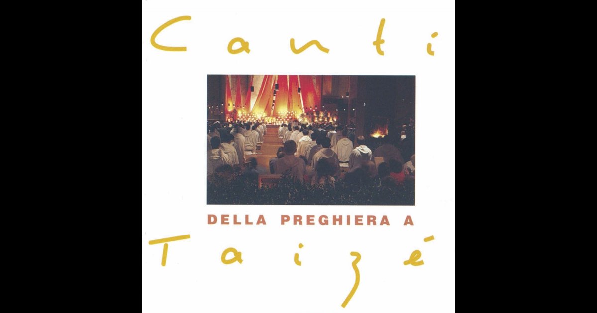 ‎Canti Della Preghiera à Taizé - Album by Taizé - Apple Music