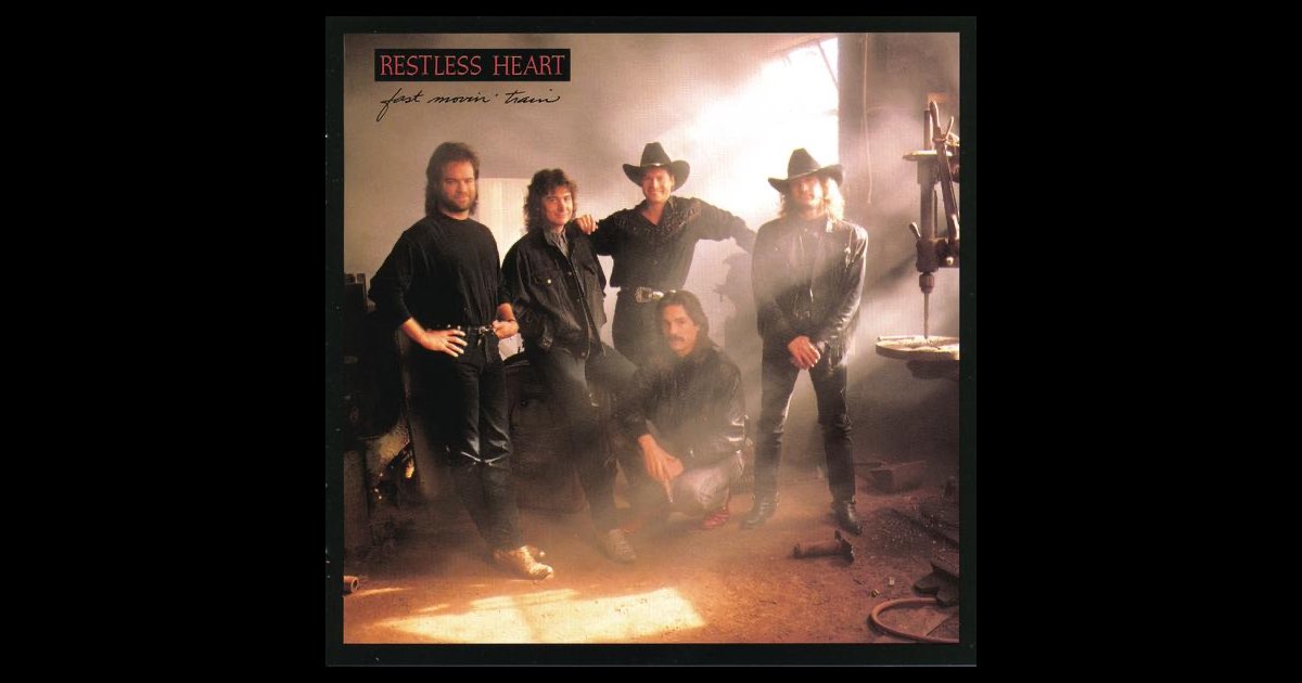 ‎Fast Movin' Train - Album by Restless Heart - Apple Music