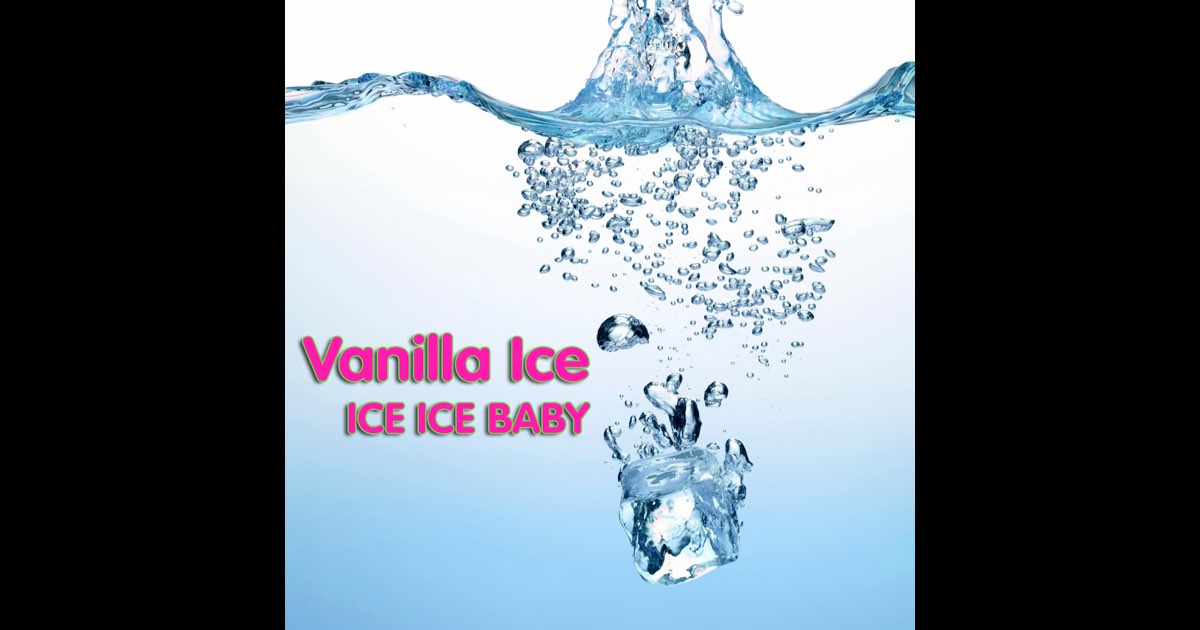 ‎Ice Ice Baby (Re-Recorded Version) - Single - Album by Vanilla Ice ...