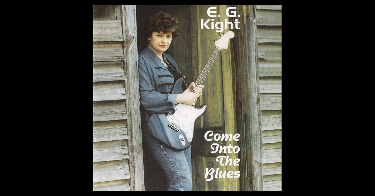 ‎Come into the Blues - Album by EG Kight - Apple Music
