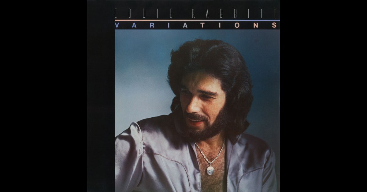 ‎Variations - Album by Eddie Rabbitt - Apple Music