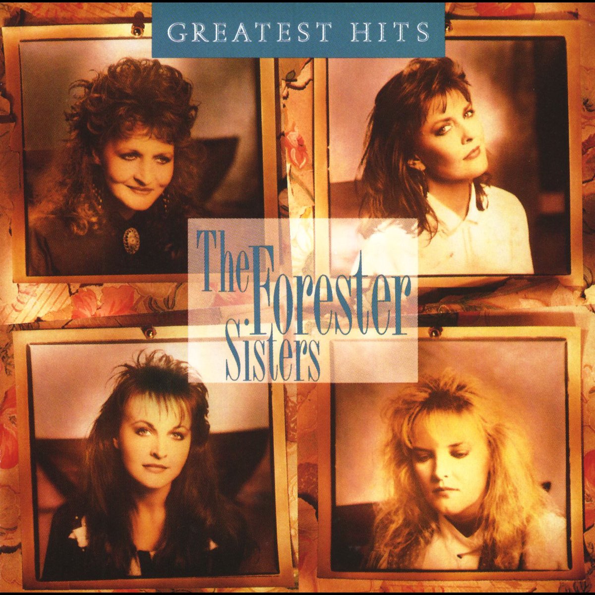 ‎The Forester Sisters: Greatest Hits - Album by The Forester Sisters ...