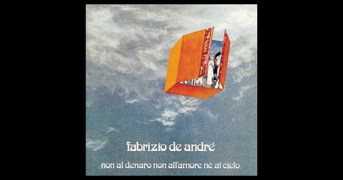 ‎Non al denaro, non all'amore, né al cielo - Album by Fabrizio De André ...