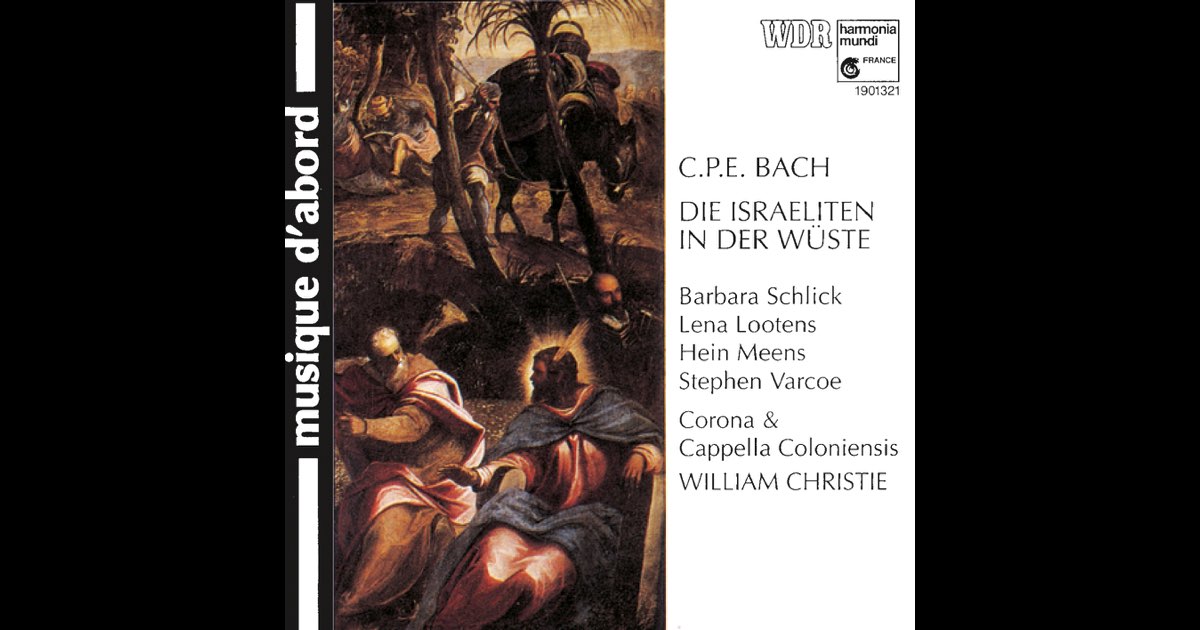 ‎Carl Philipp Emanuel Bach: The Israelites in the Desert - Album by ...