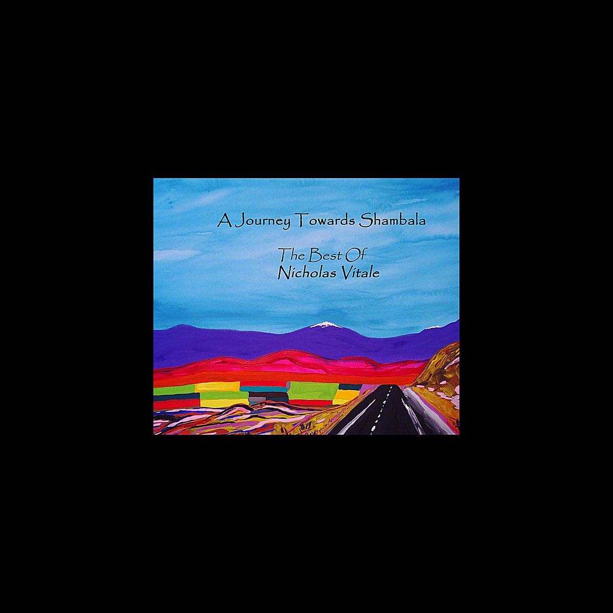 ‎A Journey Towards Shambala - The Best of Nicholas Vitale - Album by ...
