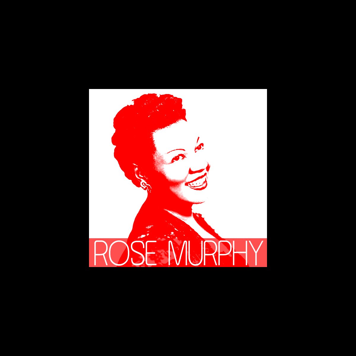 ‎Rose Murphy - ローズ・マーフィのアルバム - Apple Music