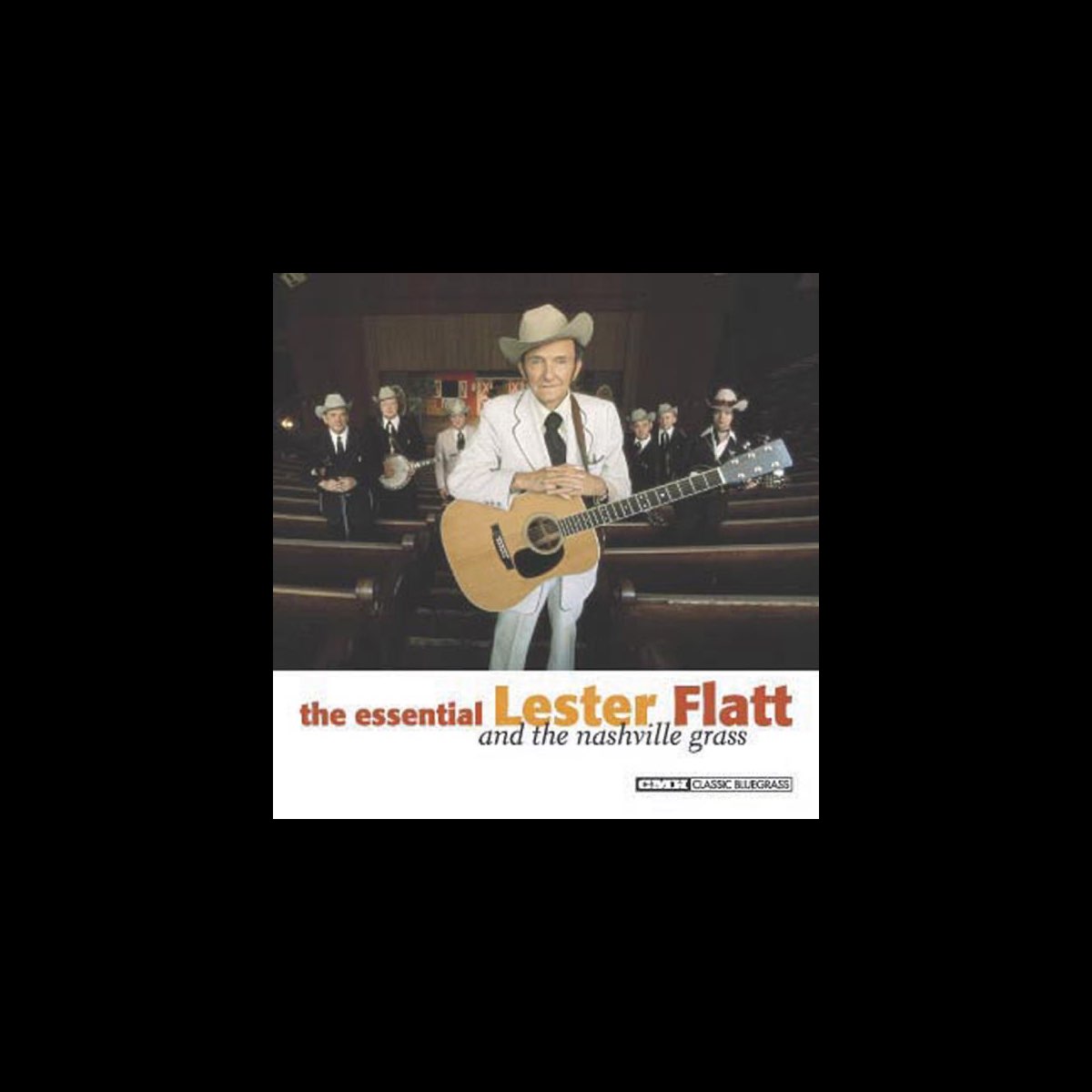 ‎The Essential Lester Flatt & the Nashville Grass - Album by Lester ...