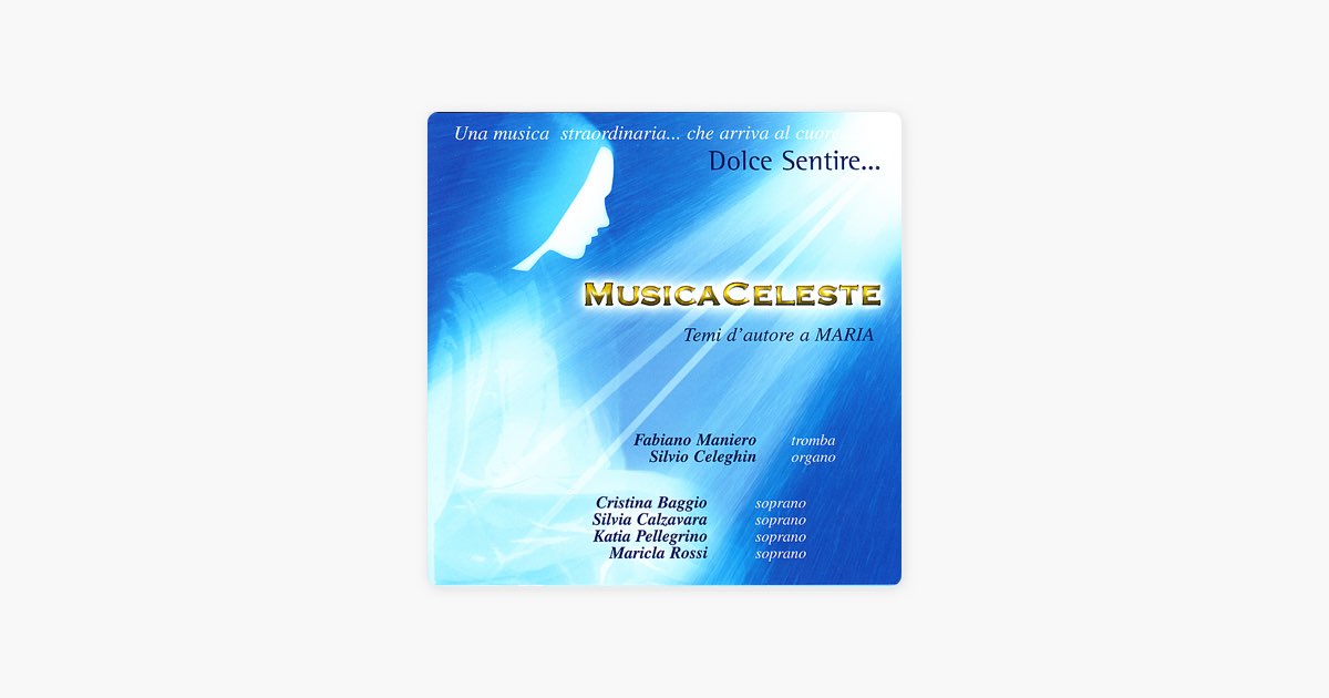 ‎Musica Celesete: Temi D'Autore a Maria - Album by Fabiano Maniero ...