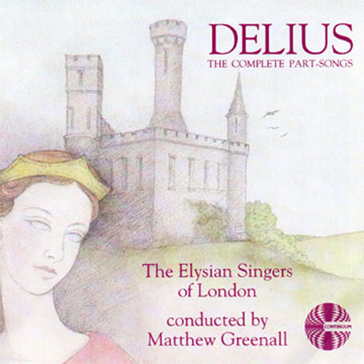 ‎Delius: the Complete Part Songs - Album by The Elysian Singers & Matthew Greenall - Apple Music