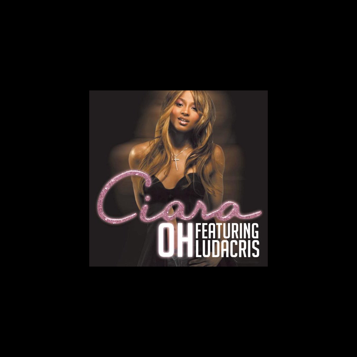 ‎Oh - EP by Ciara featuring Ludacris on Apple Music