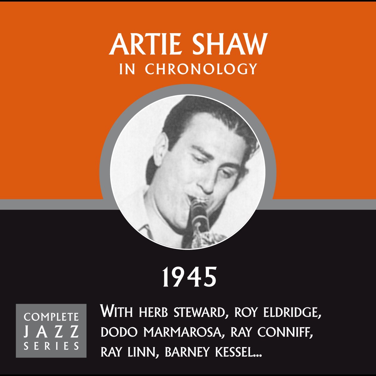 ‎Complete Jazz Series 1945 - Album by Artie Shaw - Apple Music