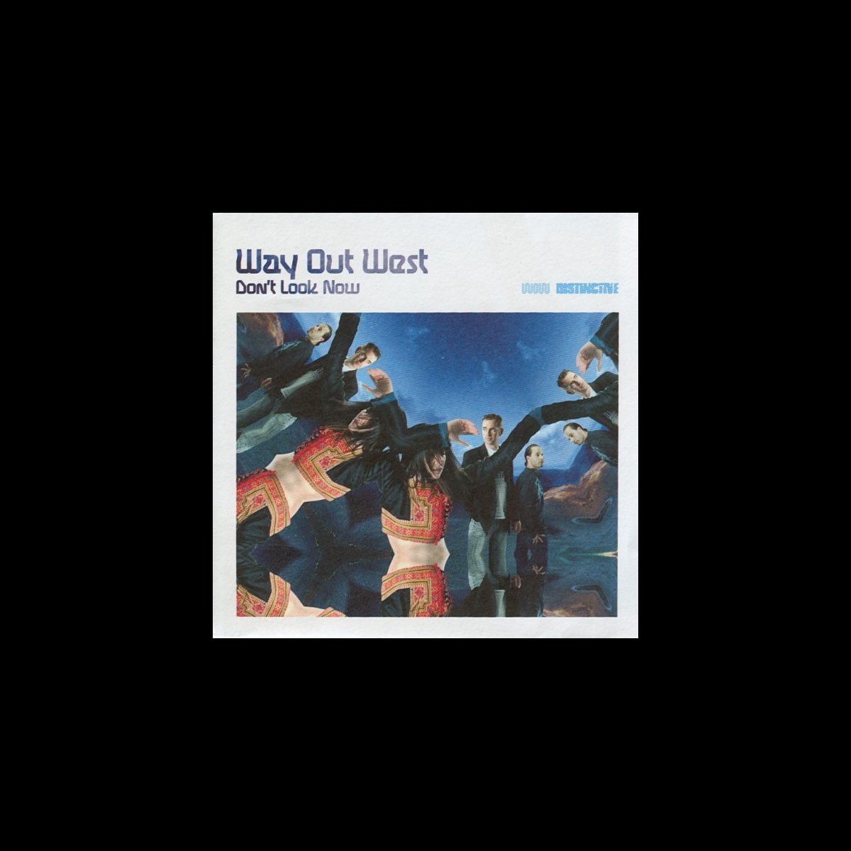 ‎Don't Look Now - Album by Way Out West - Apple Music
