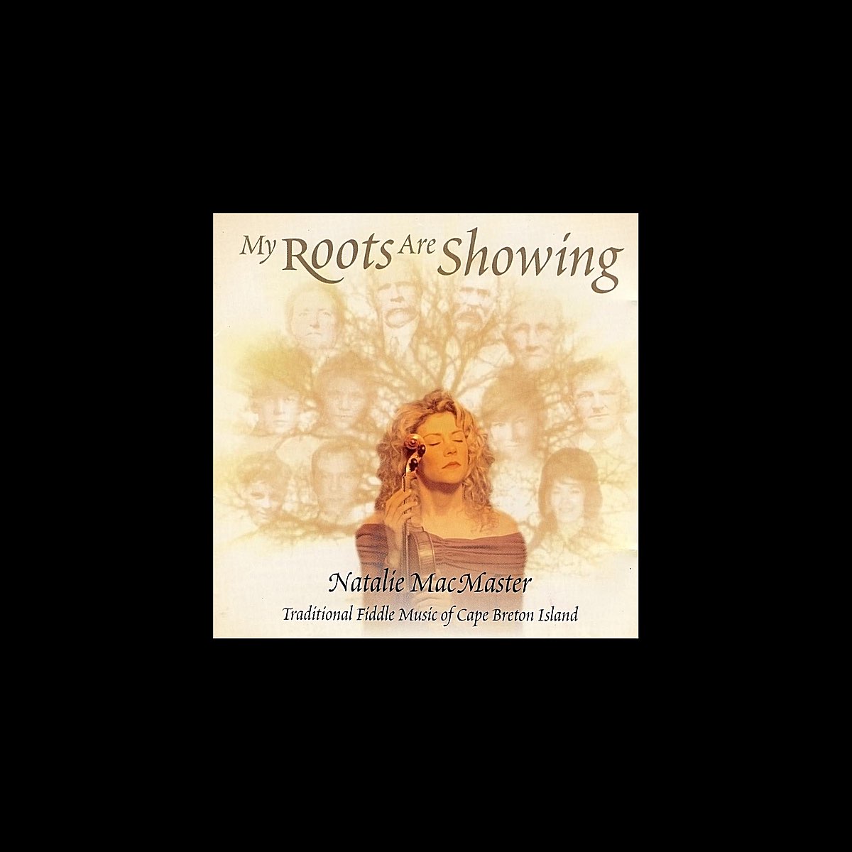‎My Roots Are Showing by Natalie MacMaster on iTunes