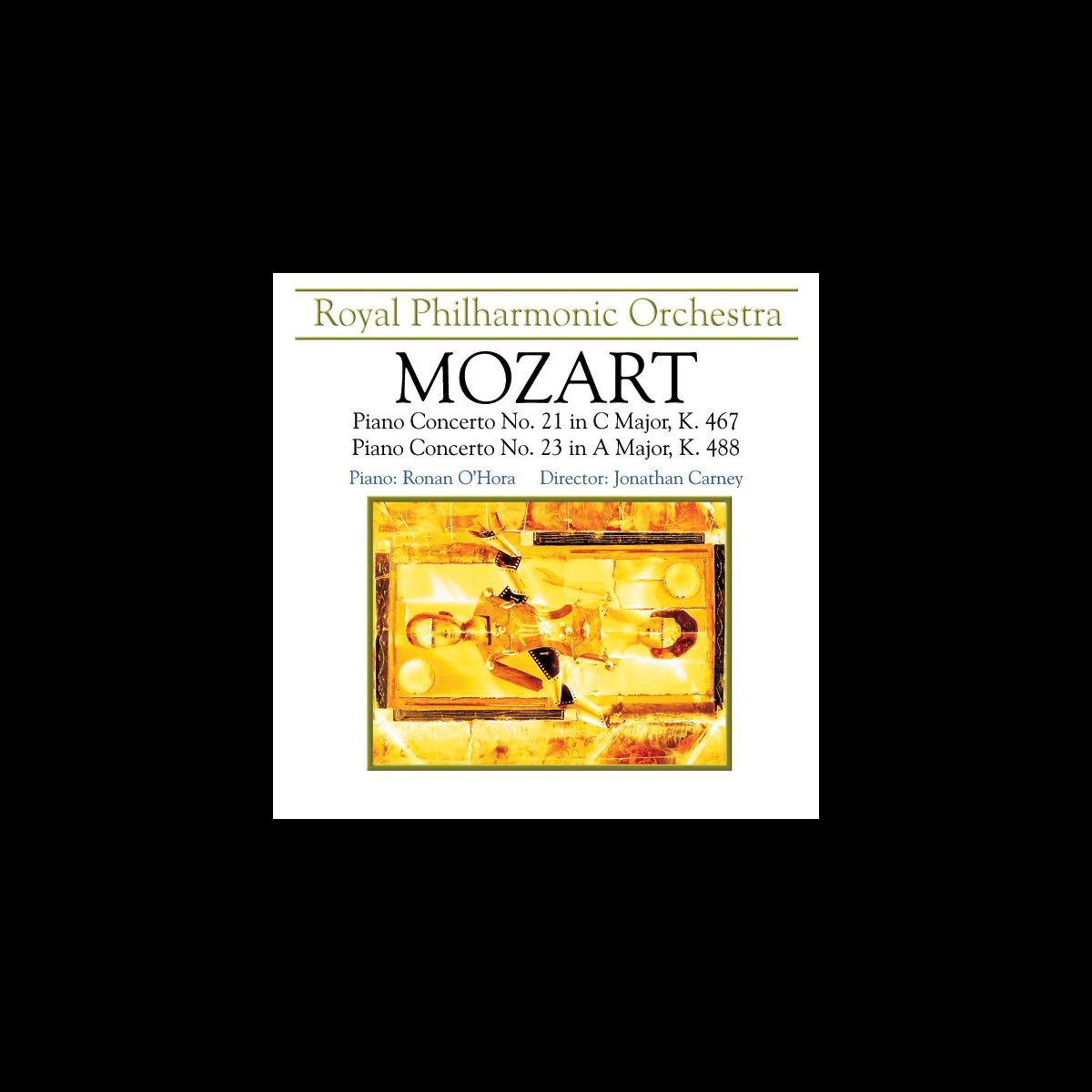 ‎Mozart: Piano Concertos Nos. 21 & 23 - Album by Jonathan Carney, Ronan ...
