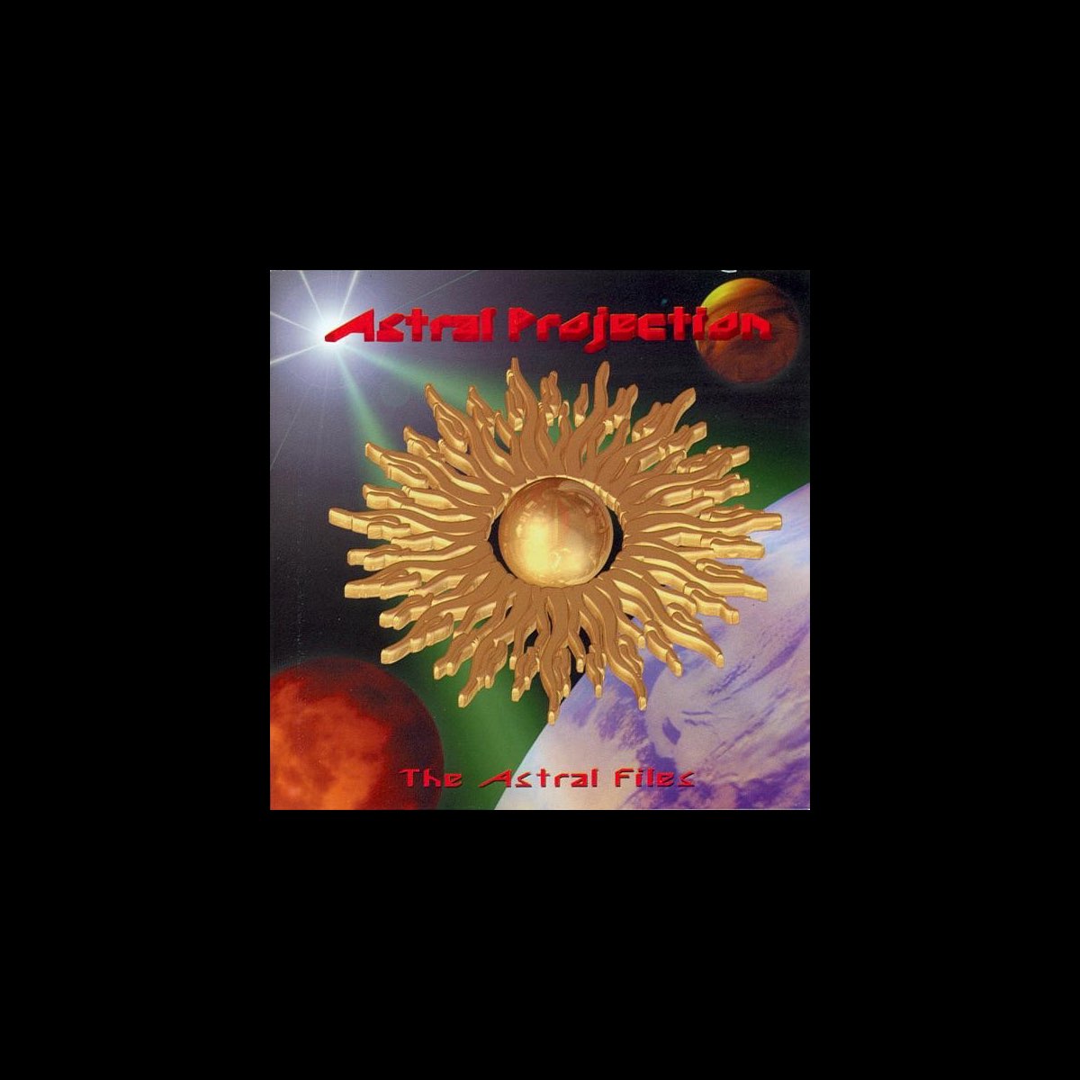 ‎The Astral Files - Album by Astral Projection - Apple Music