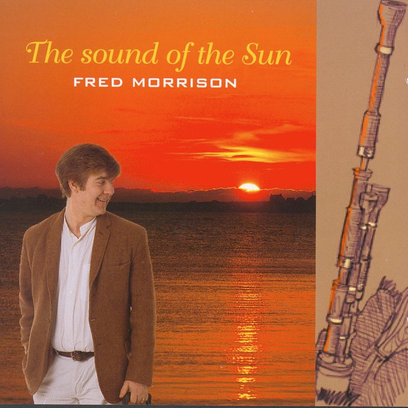 Jigs: The Three Sea Captains / The Sound of the Sun - Fred Morrison ...