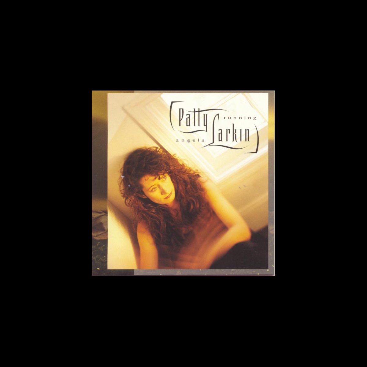‎Angels Running - PATTY LARKINのアルバム - Apple Music