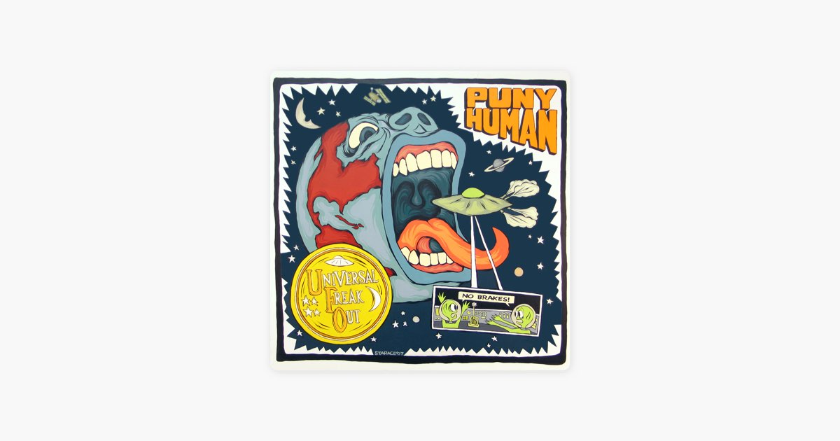 ‎Universal Freak Out – Album av Puny Human – Apple Music
