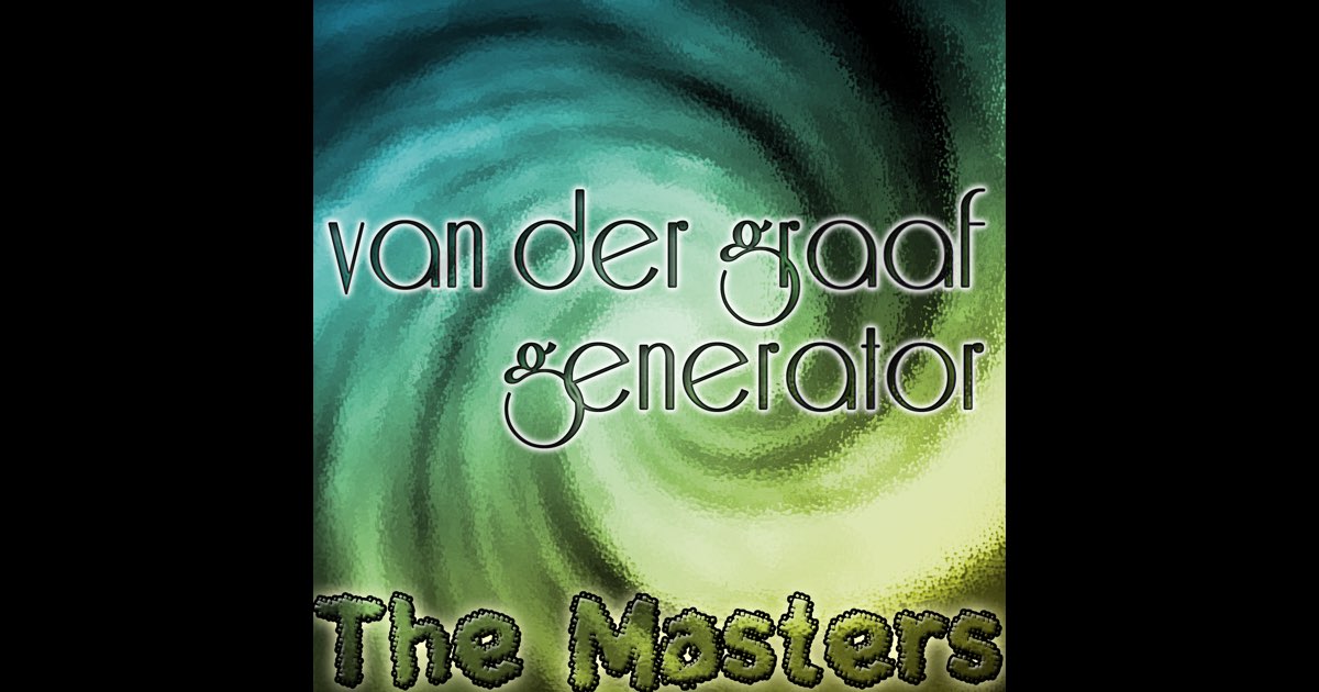 ‎The Masters - Van Der Graaf Generator의 앨범 - Apple Music