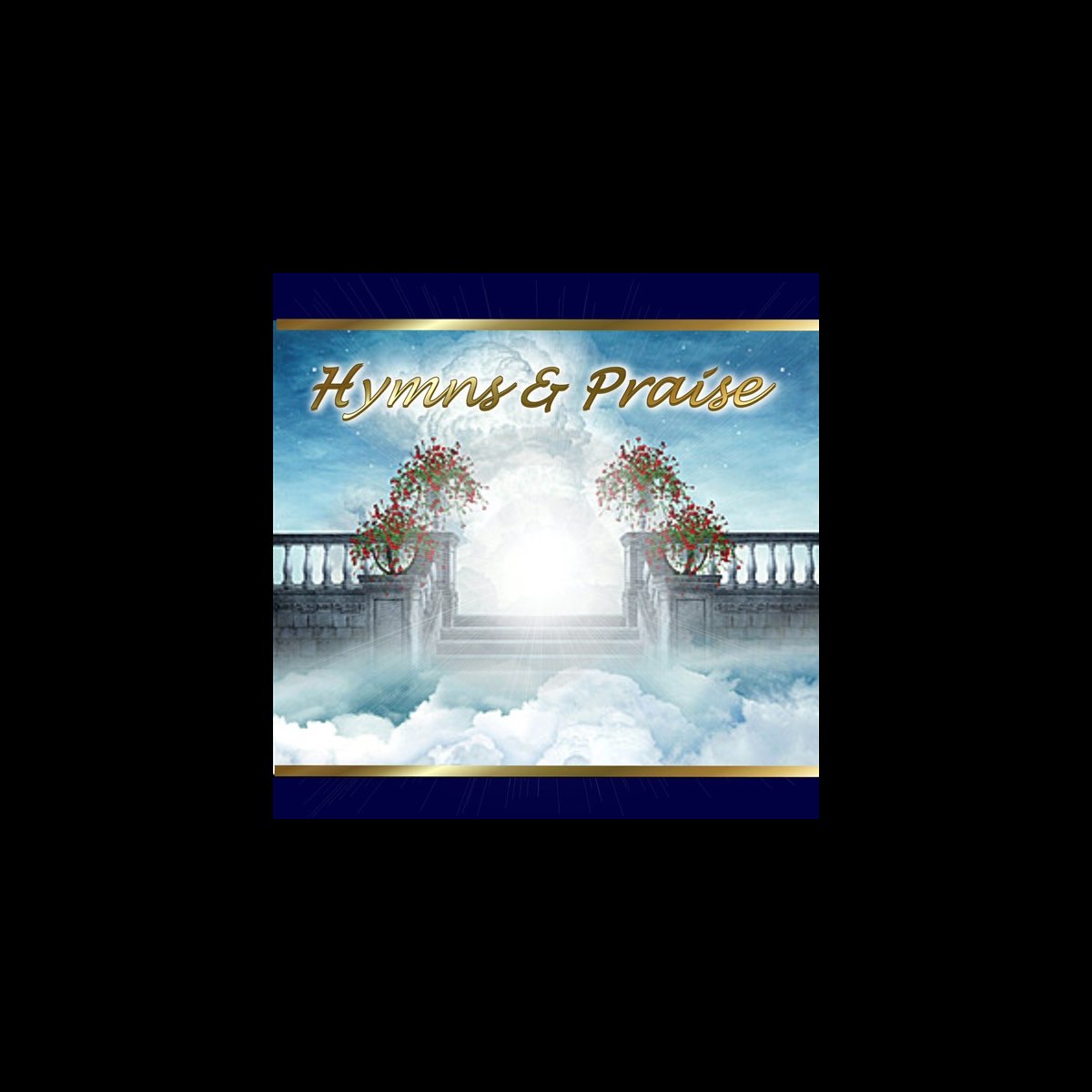 ‎Hymns & Praise - Album by The Joslin Grove Choral Society - Apple Music
