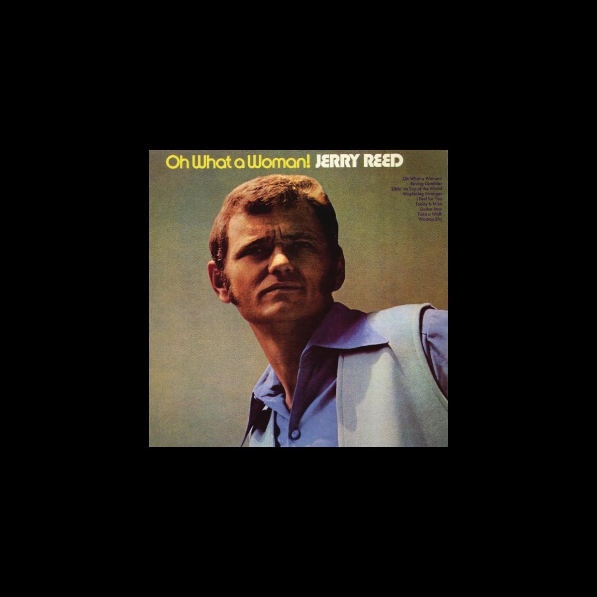 ‎Oh What a Woman - Album by Jerry Reed - Apple Music
