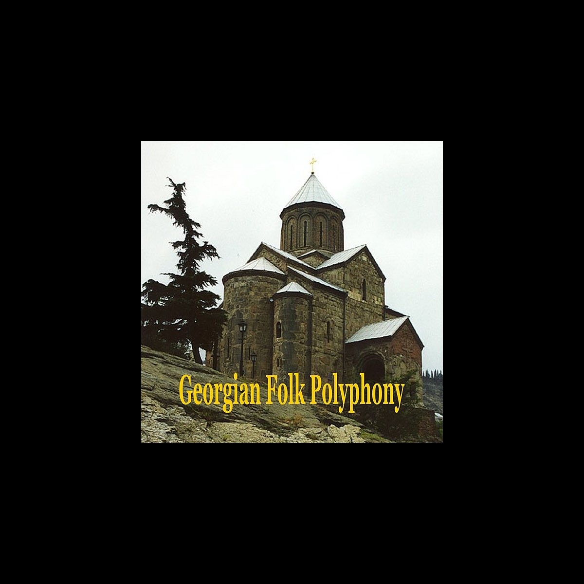 ‎Georgian Folk Polyphony / Choral Polyphonic Songs of Georgia - Album ...
