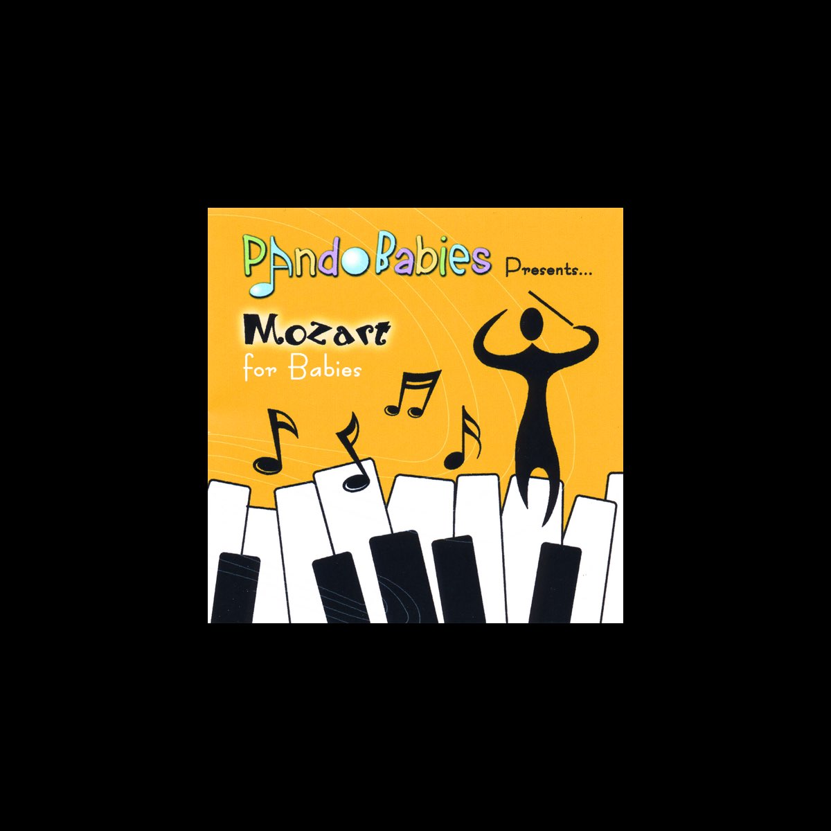 Mozart for Babies》- Pando Babies/ Felix Pando的专辑 - Apple Music