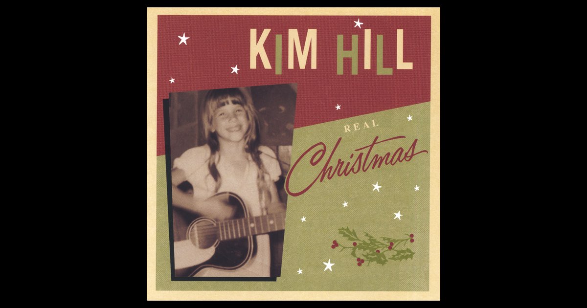 ‎Real Christmas - Album by Kim Hill - Apple Music