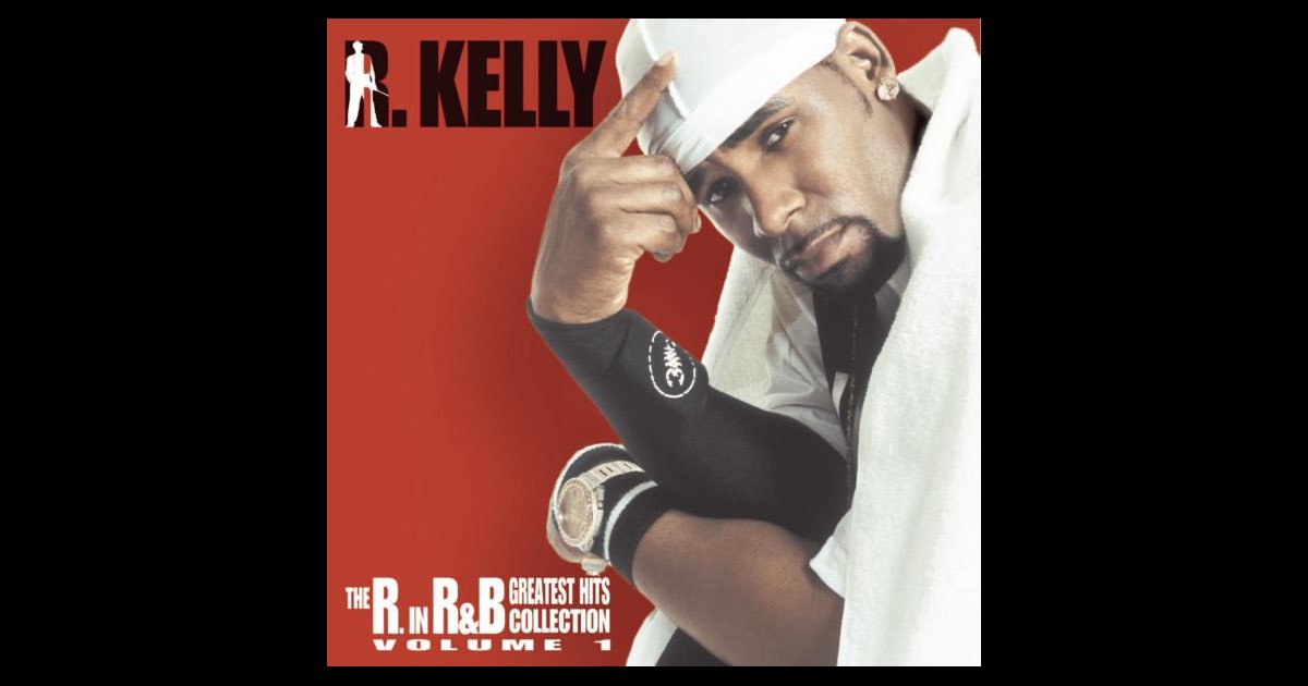 ‎The R. in R&B Collection, Vol. 1 - Album by R. Kelly - Apple Music