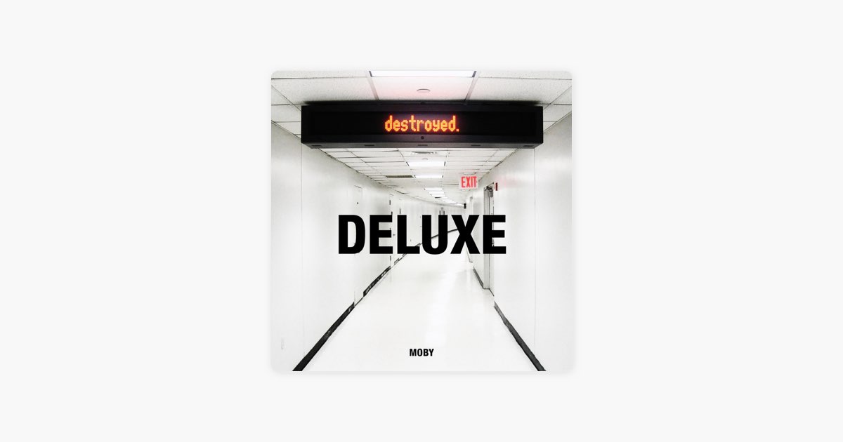 ‎Destroyed (Bonus Track Version) - Album by Moby - Apple Music