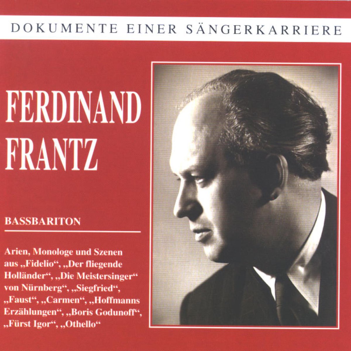 ‎Dokumente Einer Sängerkarriere - Ferdinand Frantz by Ferdinand Frantz ...