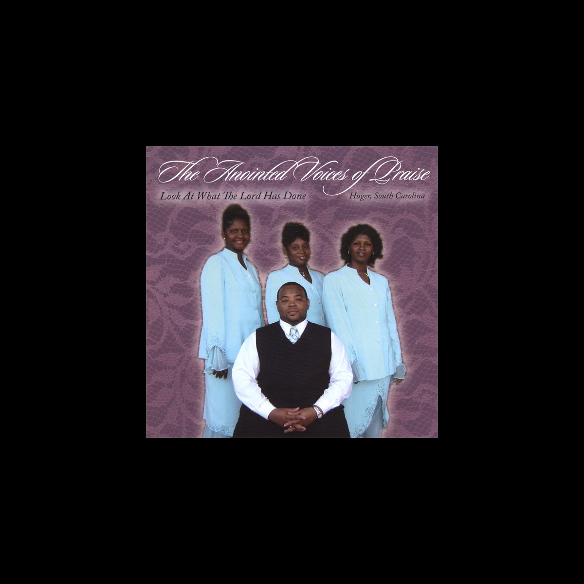 ‎Look At What The Lord Has Done - Album by The Anointed Voices of ...