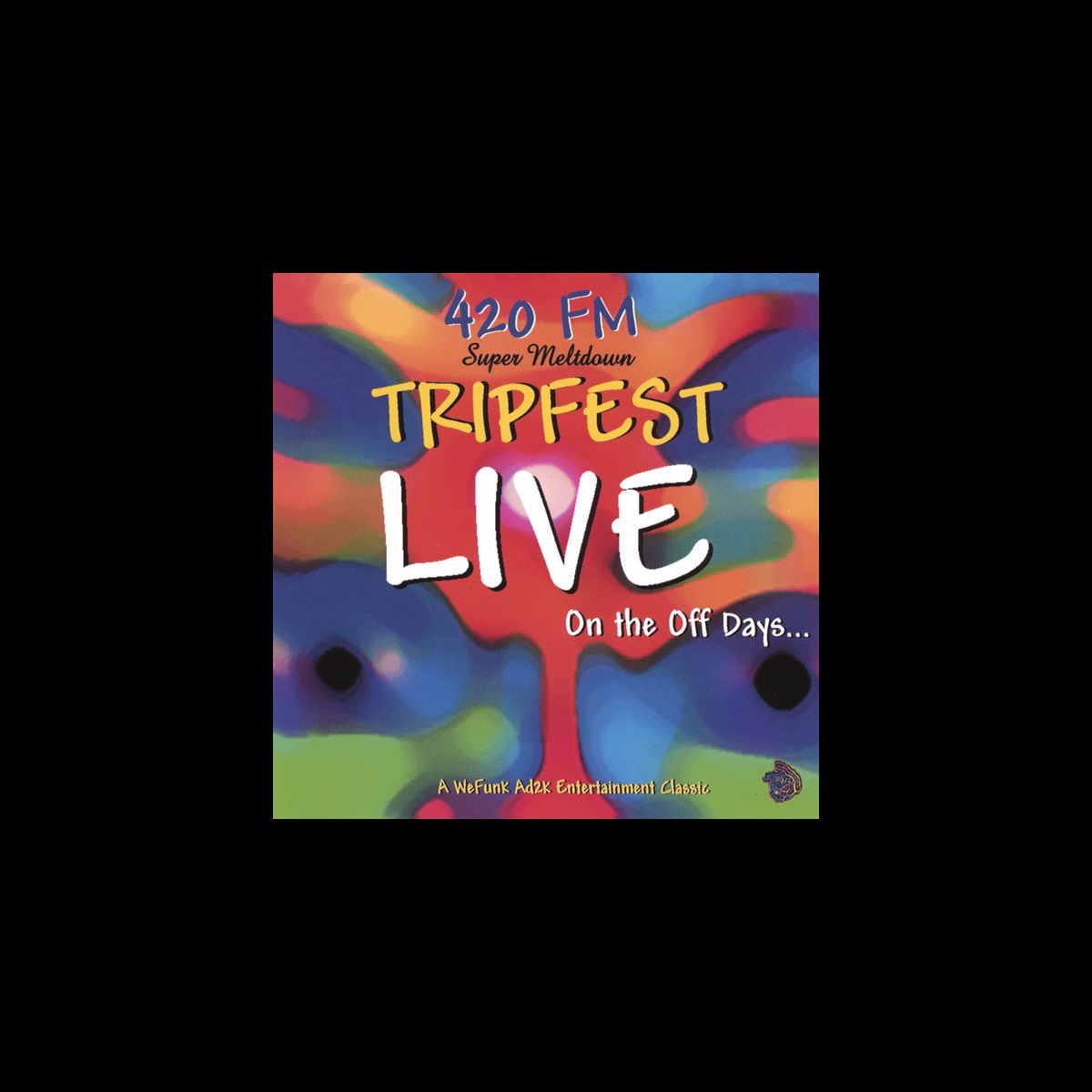 ‎Live On The Off Days - Album by 420 Funk Mob - Apple Music