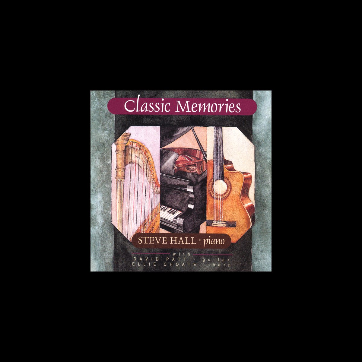 ‎Classic Memories - Album by Steve Hall - Apple Music