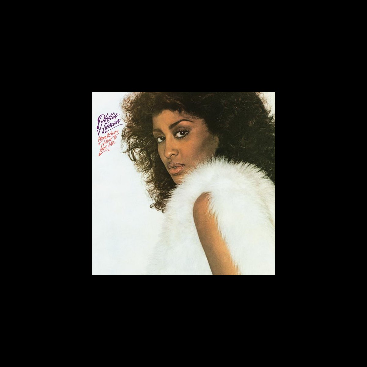 ‎You Know How to Love Me - EP - Album by Phyllis Hyman - Apple Music