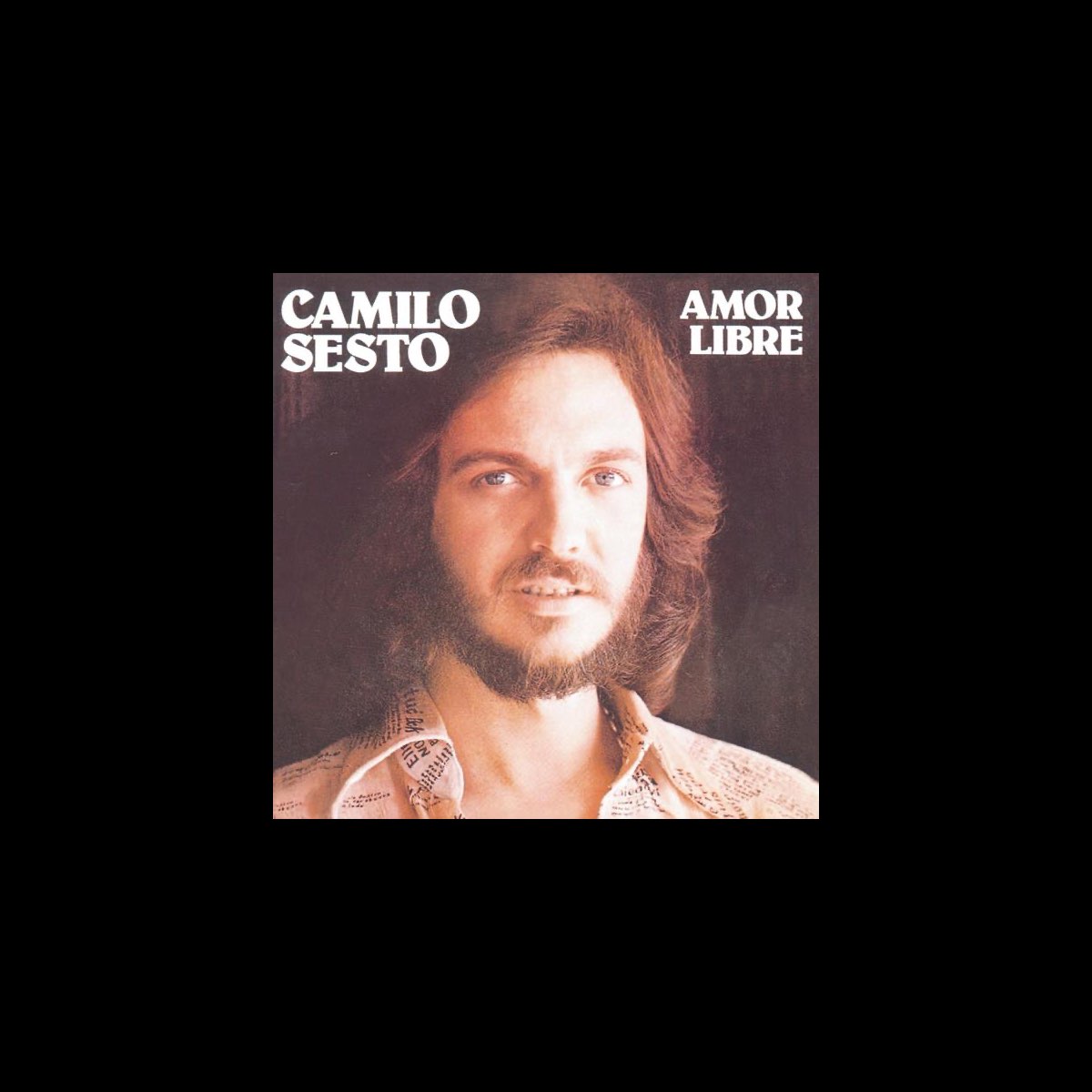 Amor Libre” álbum de Camilo Sesto en Apple Music