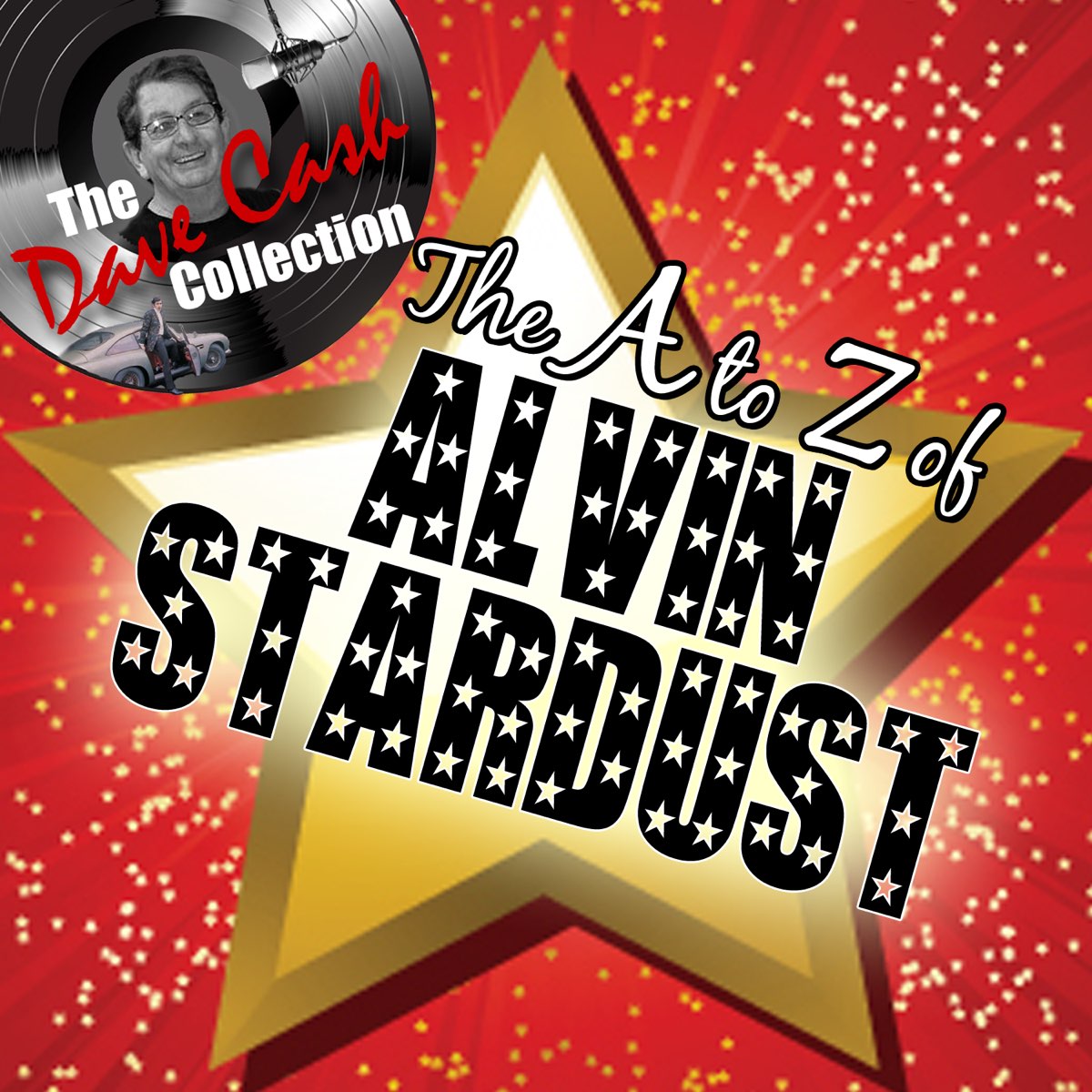 ‎The A to Z of Alvin Stardust (The Dave Cash Collection) - Album by ...