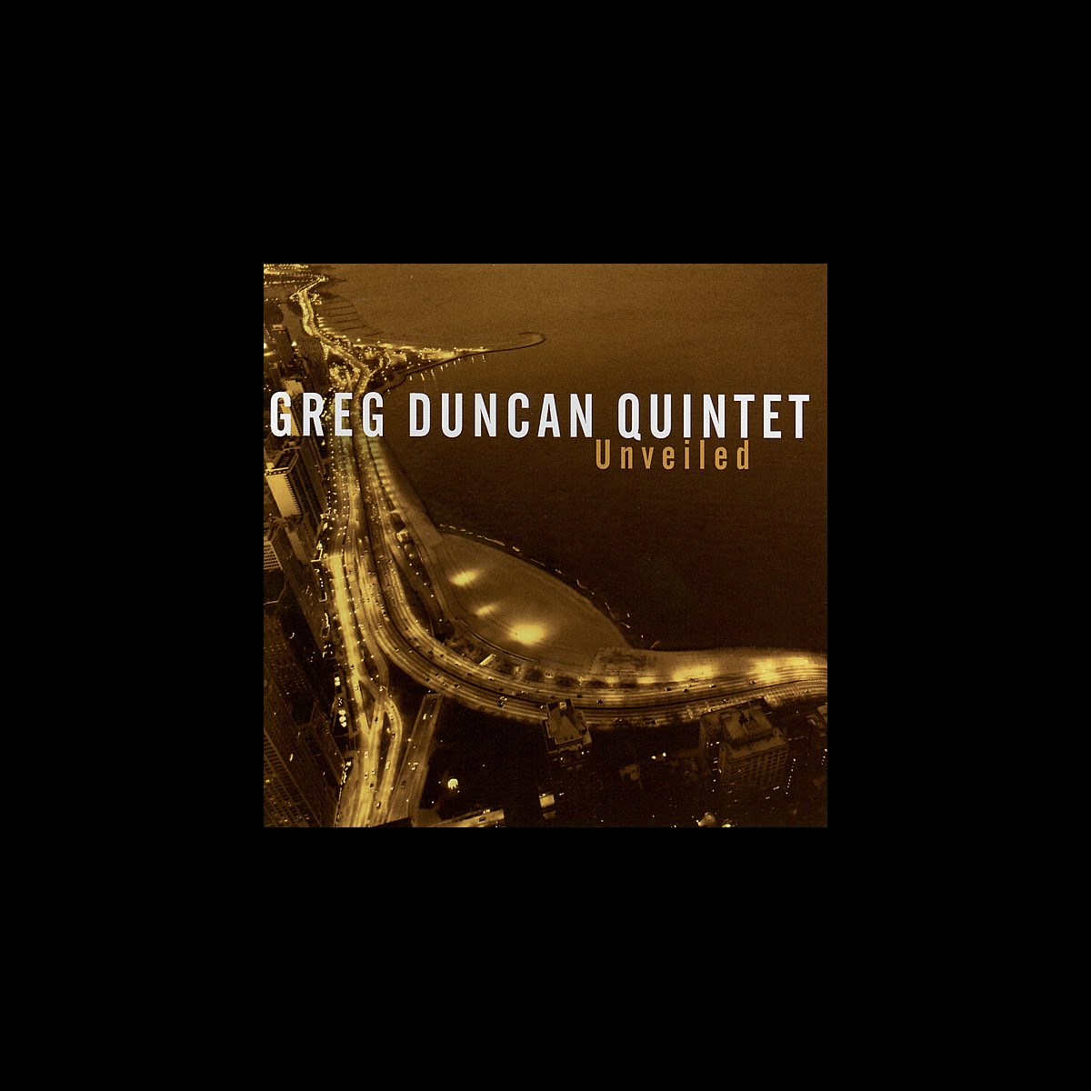 ‎Greg Duncan Quintetの「Unveiled」をApple Musicで