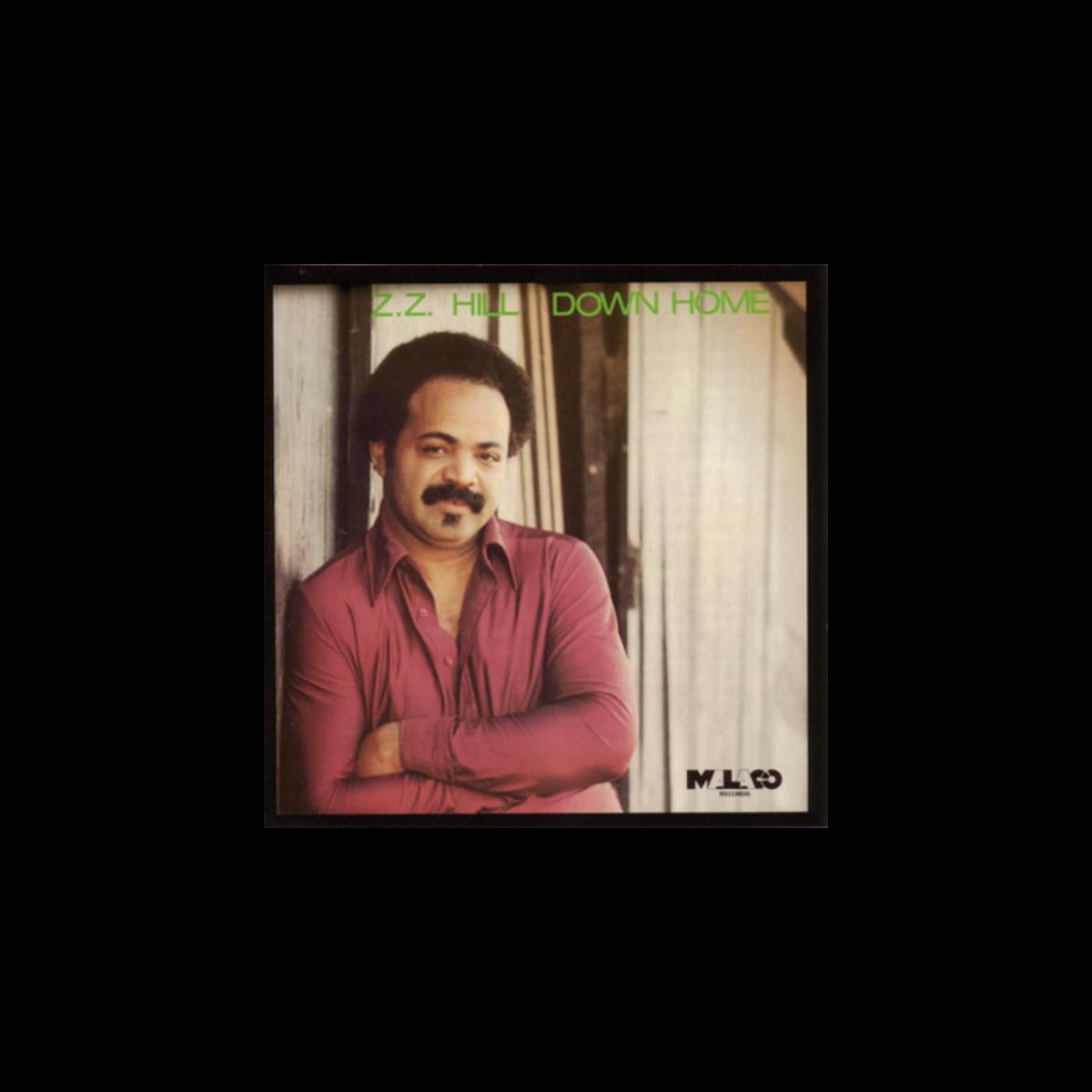 ‎Down Home - Album by Z.Z. Hill - Apple Music