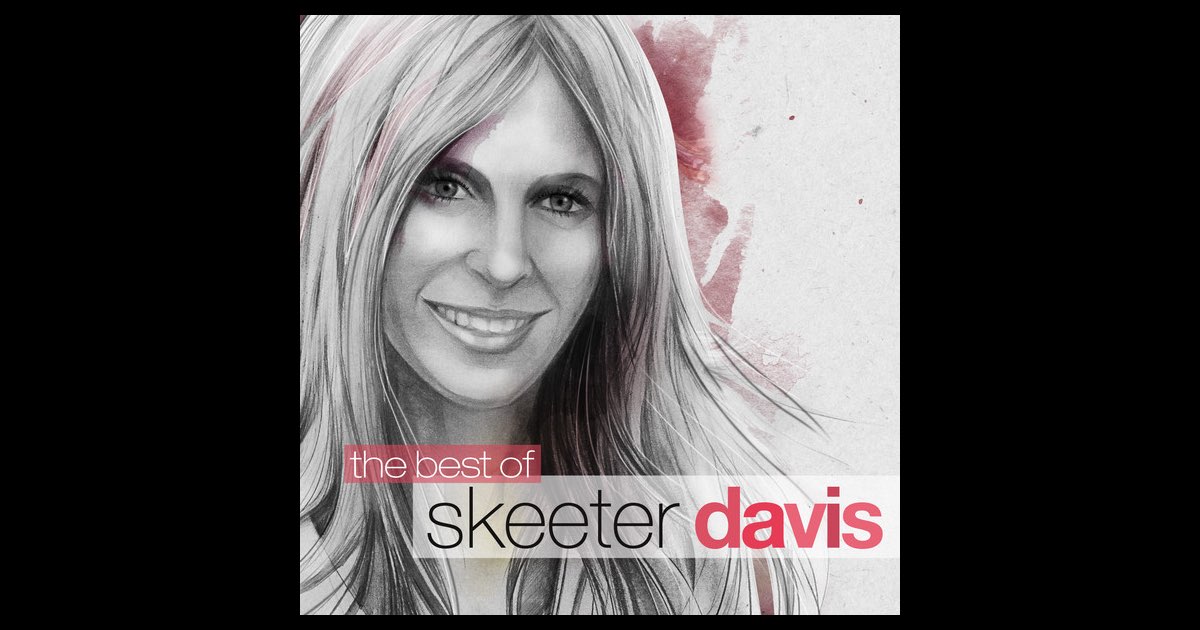 ‎The Best of Skeeter Davis - Album by Skeeter Davis - Apple Music