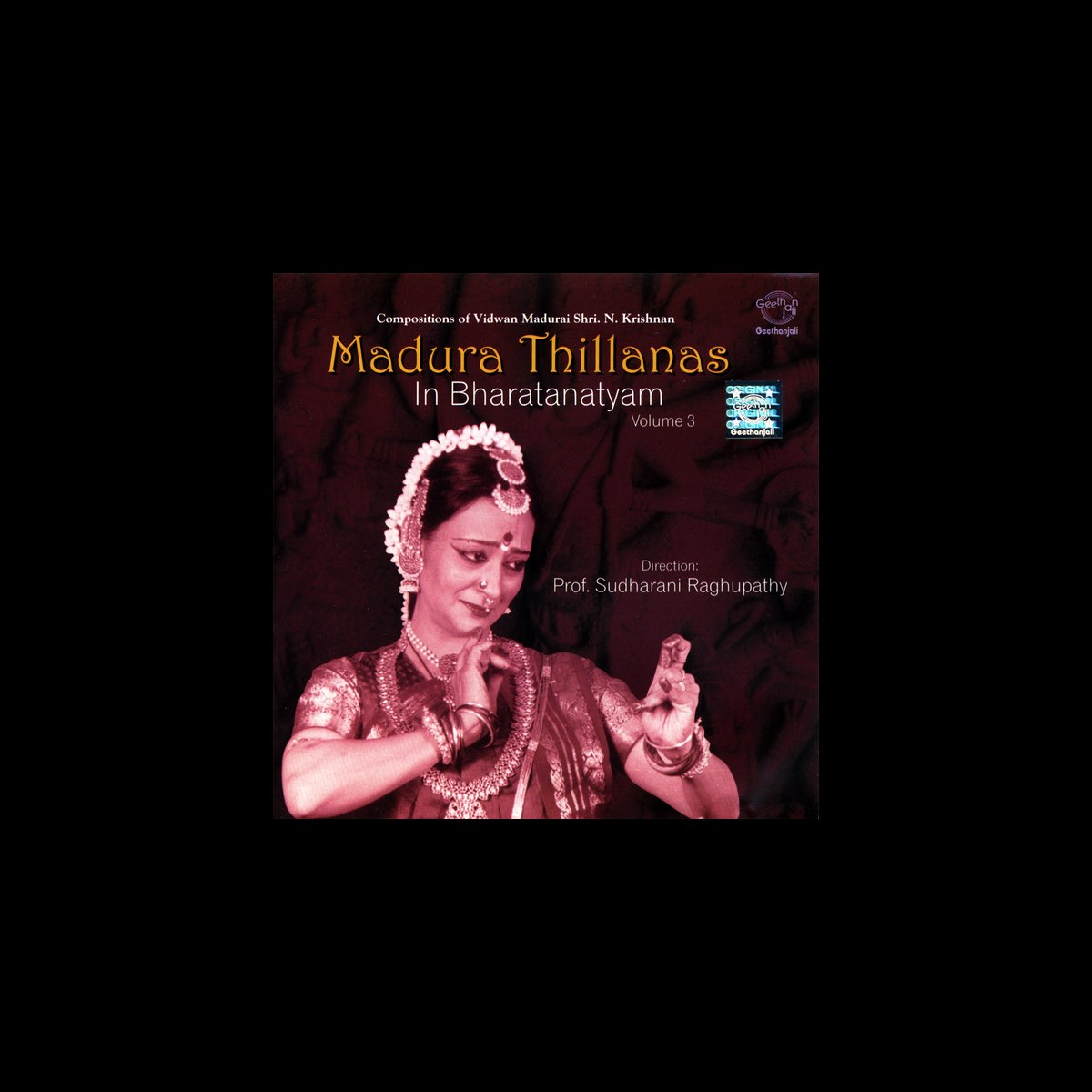 ‎Madura Thillanas In Bharatanatyam Vol- 3 - Album by Prof. Sudharani ...