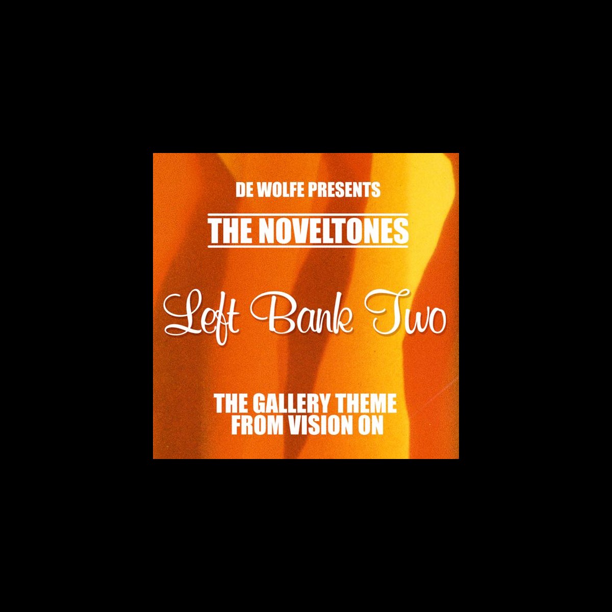 ‎Left Bank Two (The Gallery Theme from "Vision On") - Single - Album by ...
