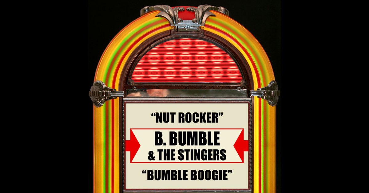 ‎Nut Rocker / Bumble Boogie - Single – Album von B. Bumble & The ...