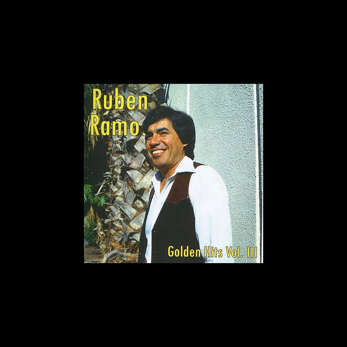 ‎Golden Hits, Vol. III - Album by Ruben Ramos - Apple Music