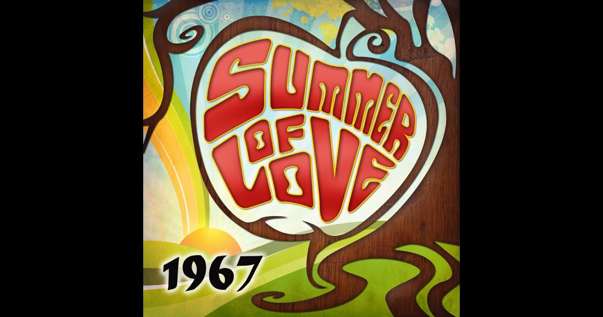 ‎Summer of Love - 1967 - Album by Various Artists - Apple Music