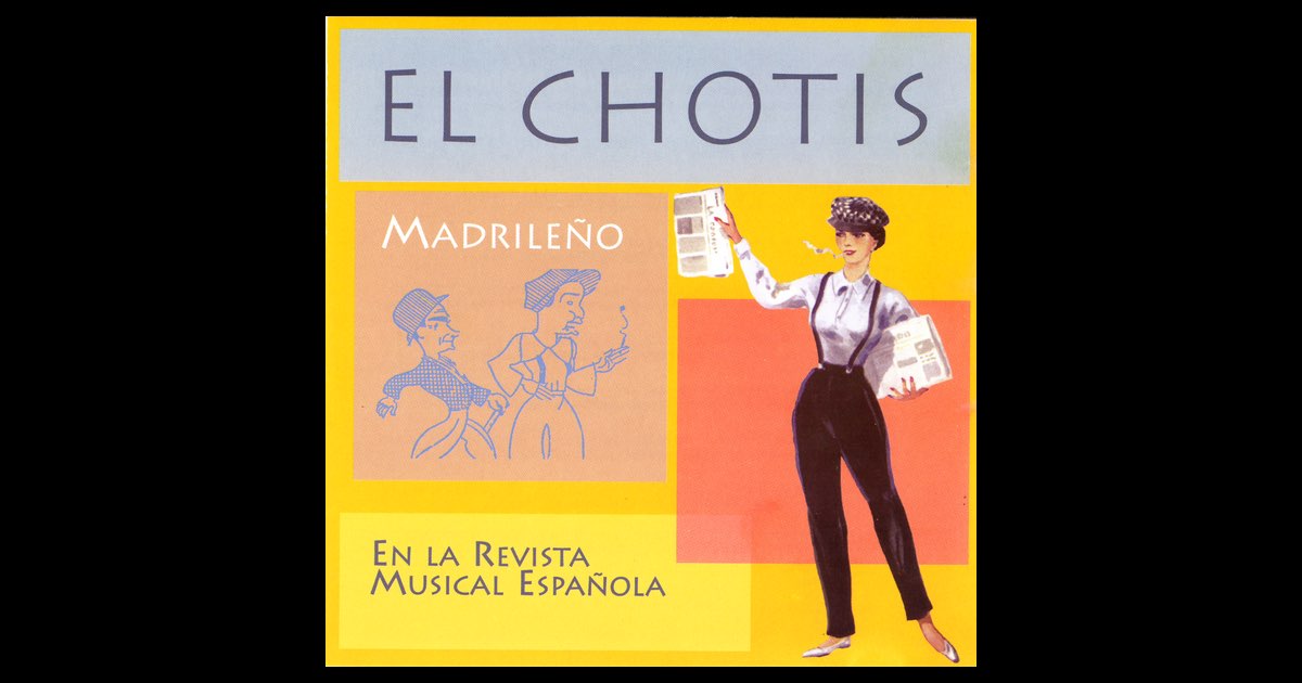 El Chotis Madrileño en la Revista Musical Española” álbum de Varios ...